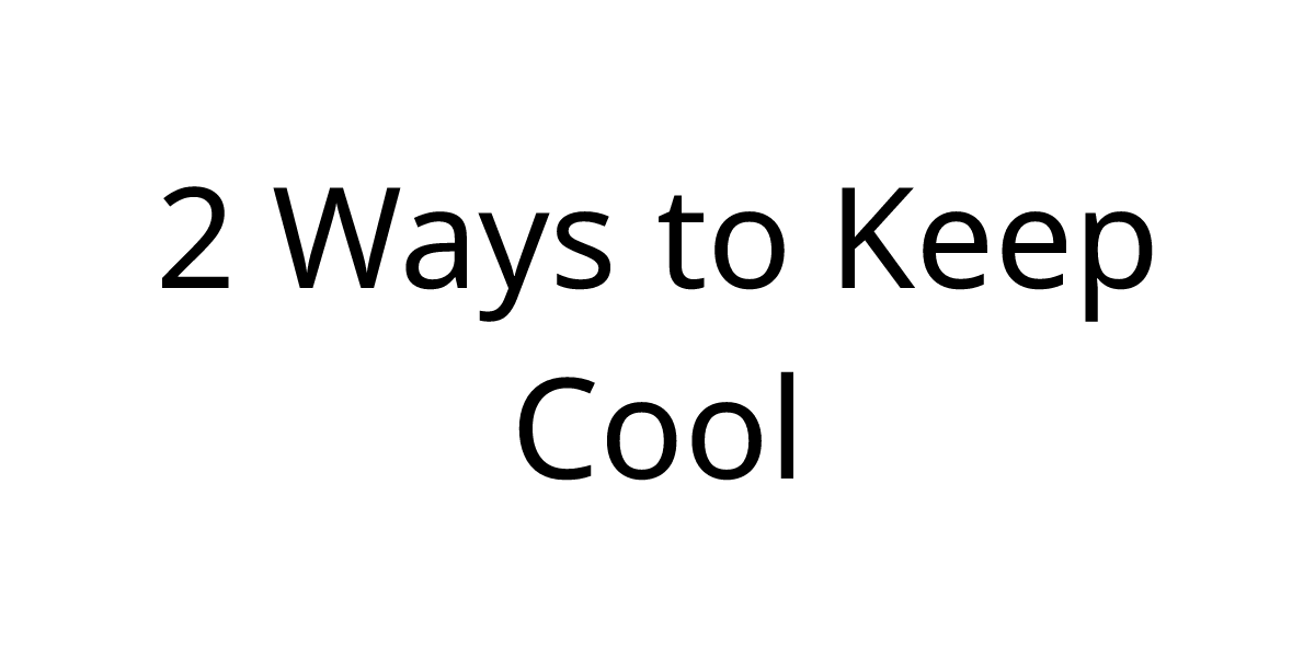 2 Ways to Keep Cool | STI Global (Americas)