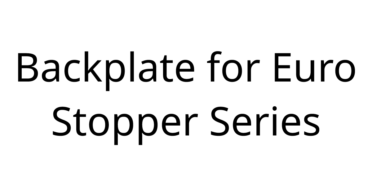 Backplate for Euro Stopper Series | STI Global (Americas)