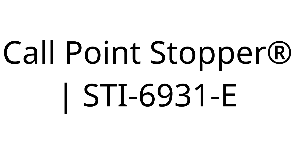 Call Point Stopper® | STI-6931-E | STI Global (EMEA)