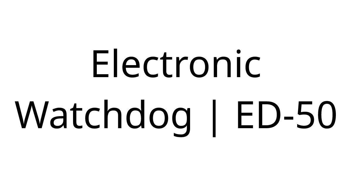 Electronic Watchdog | ED-50 | STI Global (Americas)