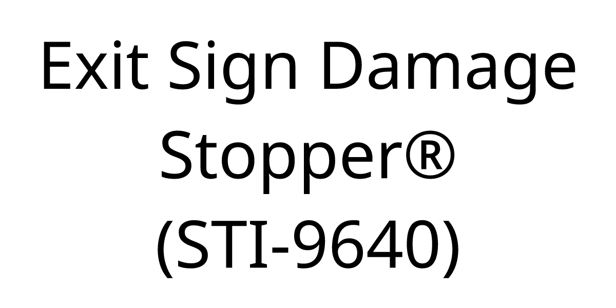 Exit Sign Damage Stopper® (STI-9640) | STI Global (Americas)