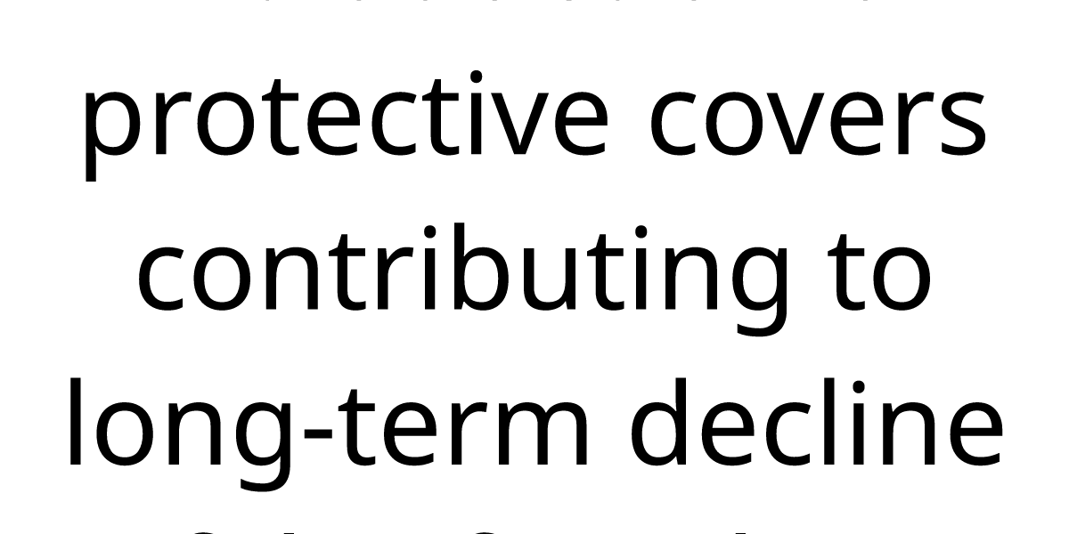 Introduction of protective covers contributing to long-term decline in ...
