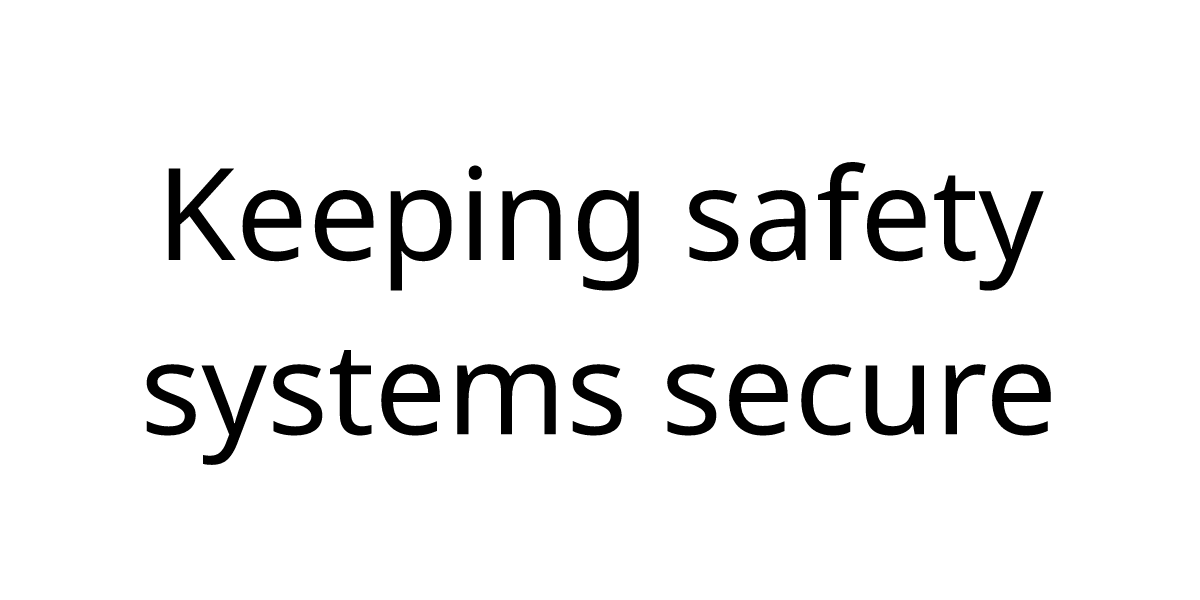 Keeping safety systems secure | STI Global (EMEA)