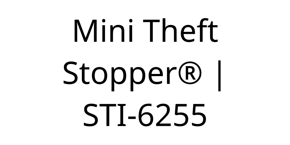 Mini Theft Stopper® | STI-6255 | STI Global (Americas)