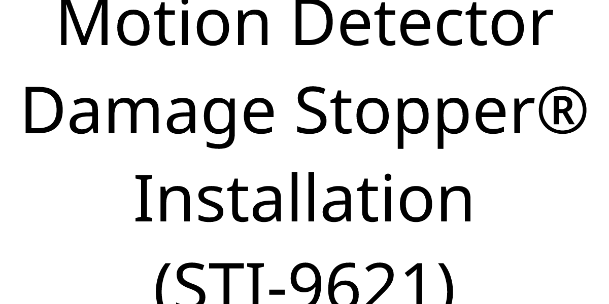 Motion Detector Damage Stopper® Installation (STI-9621) | STI Global ...