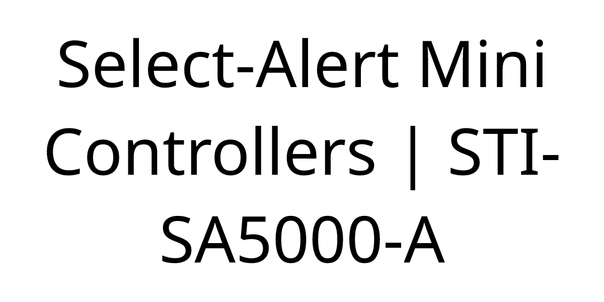 Select-Alert Mini Controllers | STI-SA5000-A | STI Global (Americas)
