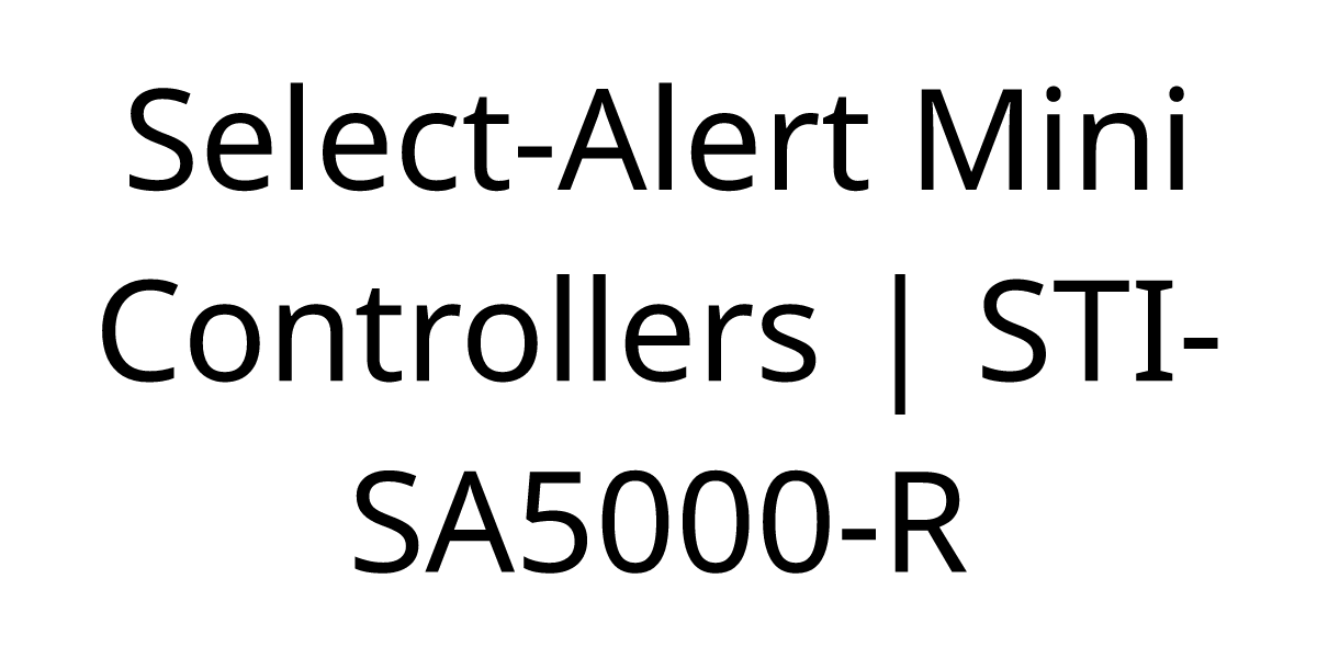 Select-Alert Mini Controllers | STI-SA5000-R | STI Global (Americas)