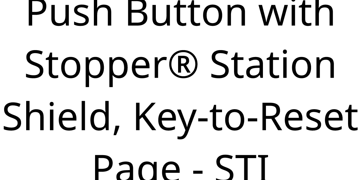 Stopper® Station Push Button with Stopper® Station Shield, Key-to-Reset ...