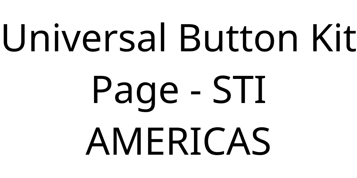 Universal Button Kit Page - STI AMERICAS | STI Global (Americas)
