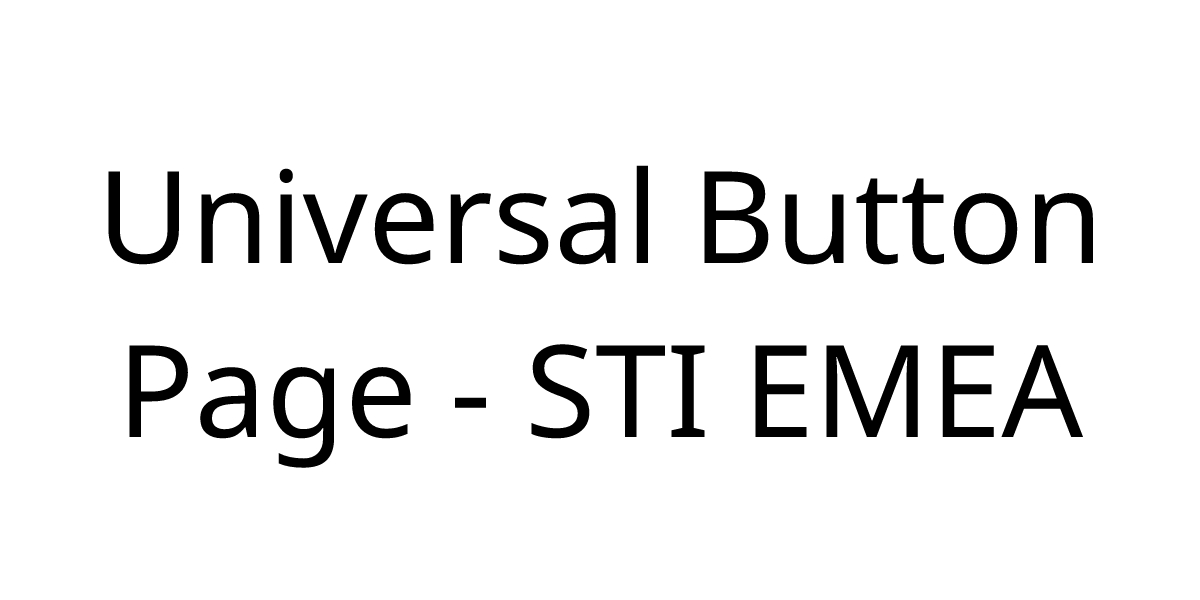 Universal Button Page - STI EMEA