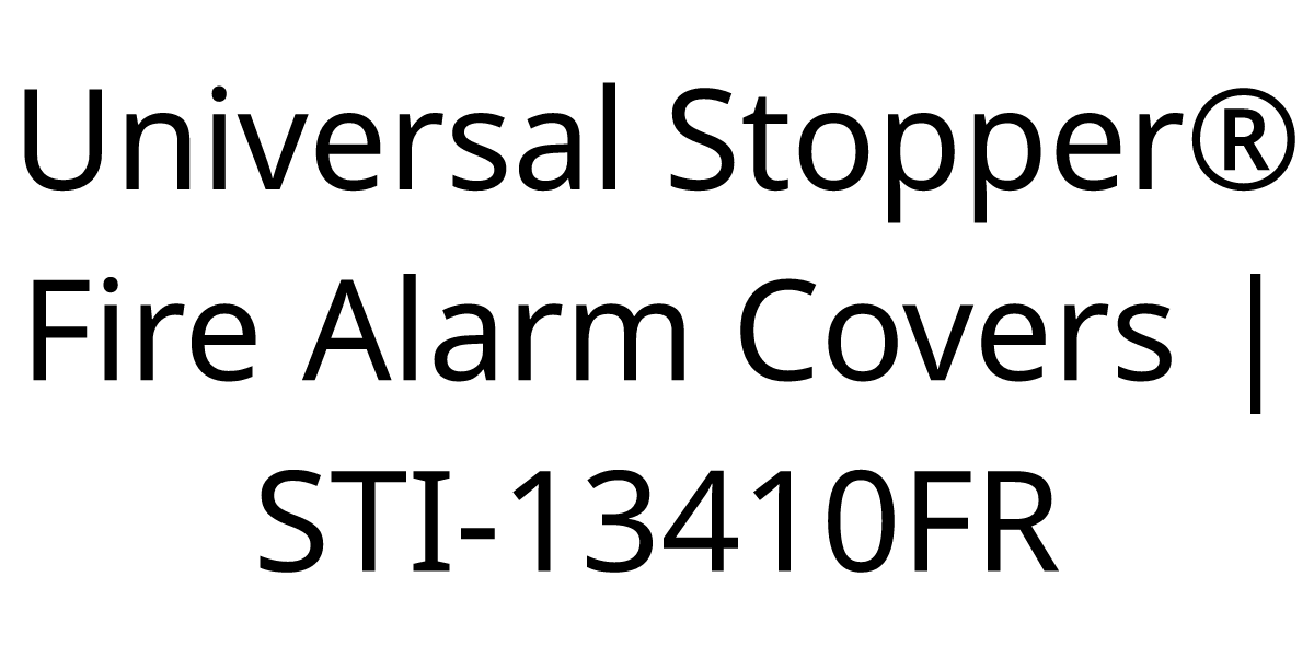 Universal Stopper® Fire Alarm Covers | STI-13410FR | STI Global (Americas)