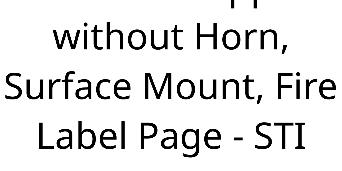Universal Stopper® without Horn, Surface Mount, Fire Label Page - STI ...