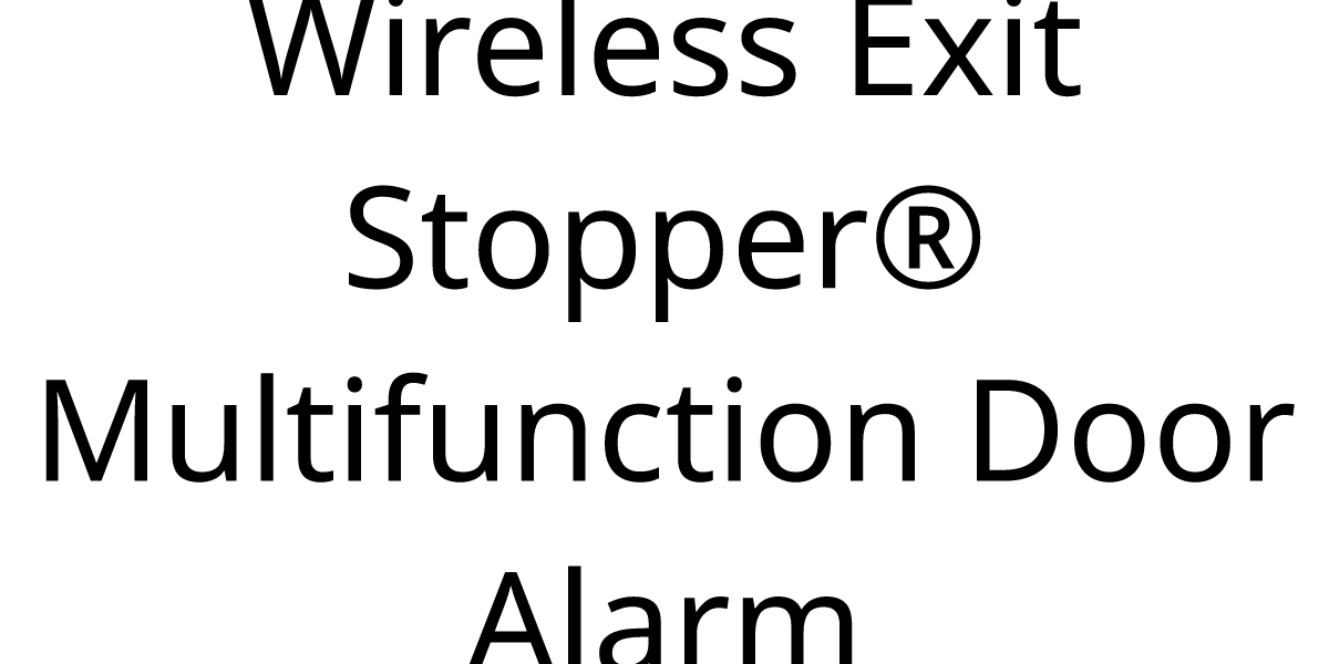 Wireless Exit Stopper® Multifunction Door Alarm | STI Global (Americas)